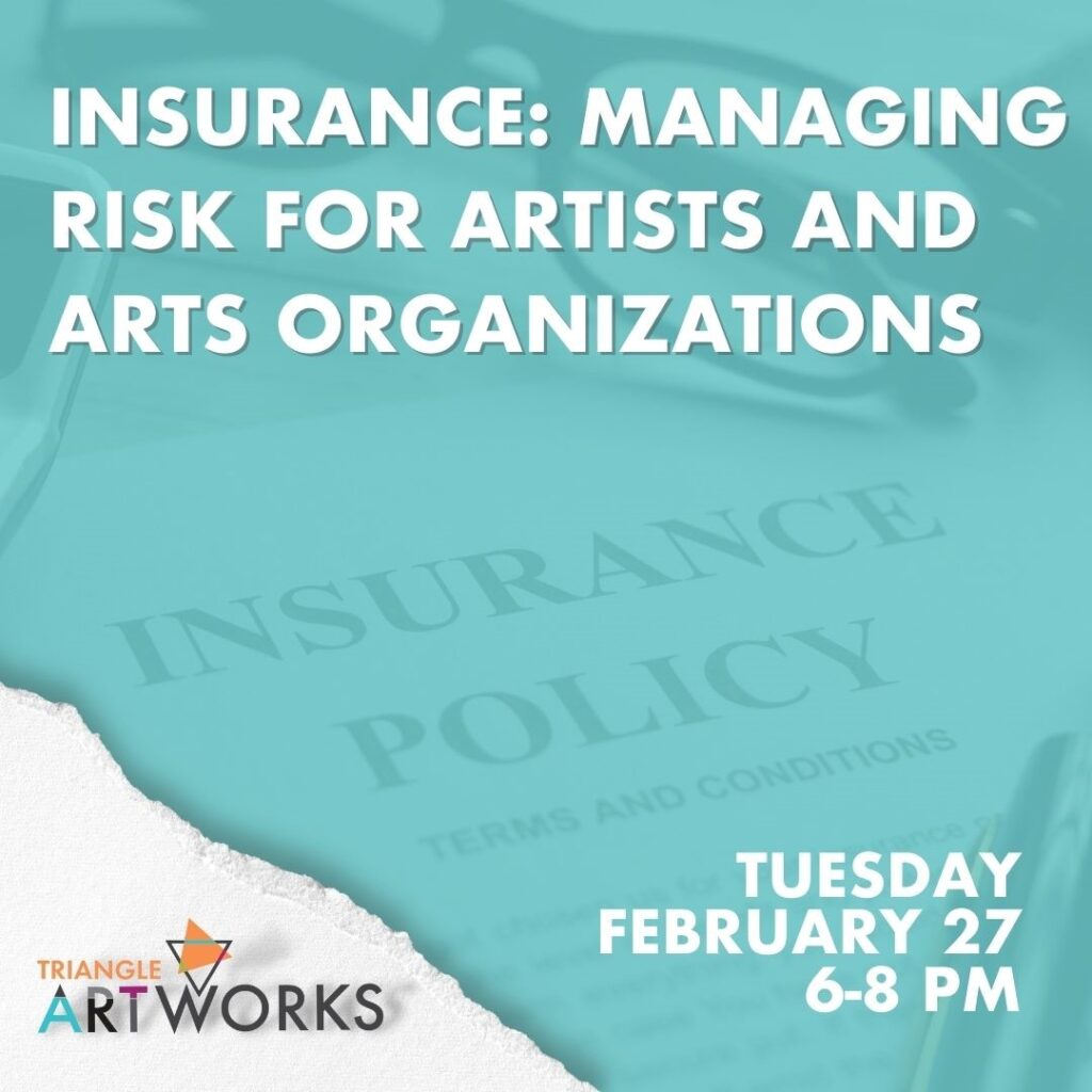 Insurance: Managing Risk for Artists and Arts Organizations - Orange Co ...